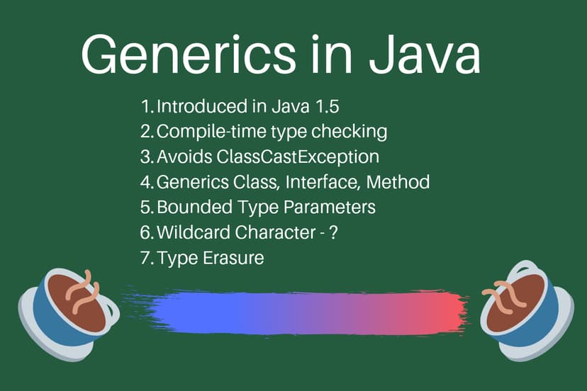 Java Generics Explained: Benefits, Examples, and Best Practice ...