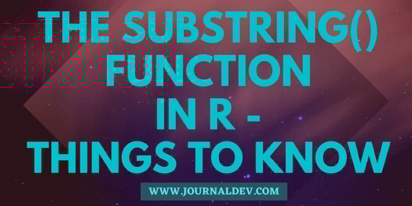 The substring() function in R - Things to know | DigitalOcean